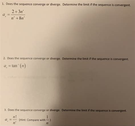 Solved 1 Does The Sequence Converge Or Diverge Determine