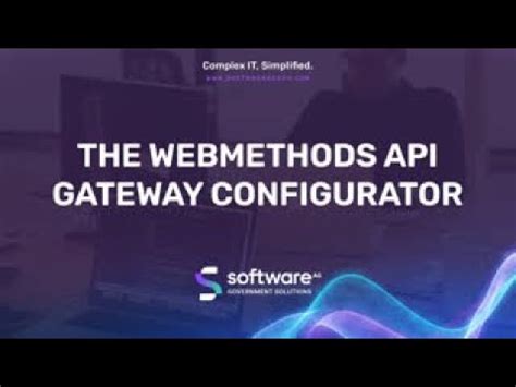 The WebMethods API Gateway Configurator YouTube