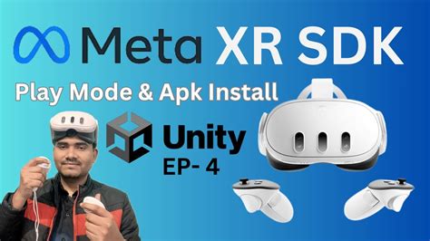 Unity Build Apk Install And Run In Meta Quest Unity Play Mode Run Meta