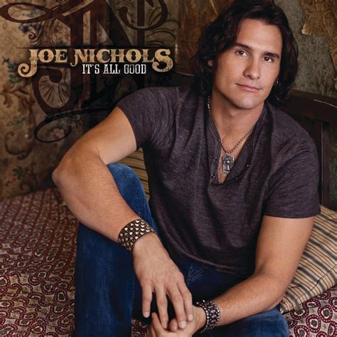 ‎its All Good Album By Joe Nichols Apple Music