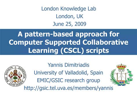 Yannis Dimitriadis Interweaving Learning And Assessment Patterns In Cscl Scripts Ppt