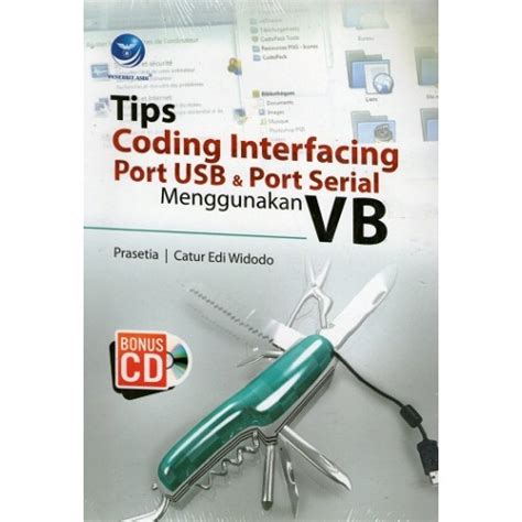 √ Buku Tips Coding Interfacing Port Usb And Port Serial Menggunakan Vb