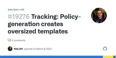 Tracking Policy Generation Creates Oversized Templates · Issue 19276 · Awsaws Cdk · Github