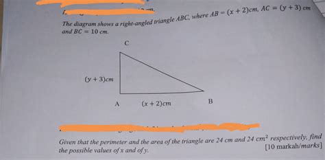 Solved ~m The Diagram Shows A Right Angled Triangle Abc Where Ab X 2 Cm Ac Y 3 Cm And Bc