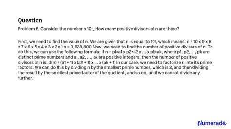 Solved Problem 6 Consider The Number N 10 How Many Positive Divisors
