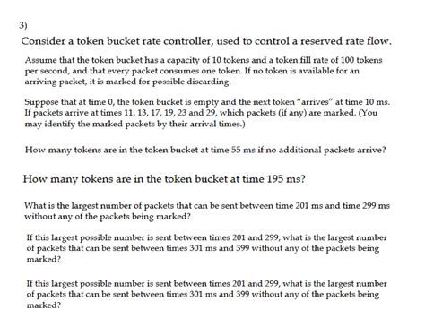 Solved 3 Consider A Token Bucket Rate Controller Used To