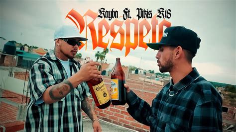 Kayba Díaz - Respeto Ft. @PikisK18 (Video Oficial) - YouTube