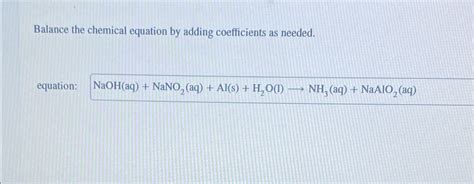 solved balance the chemical equation by adding coefficients
