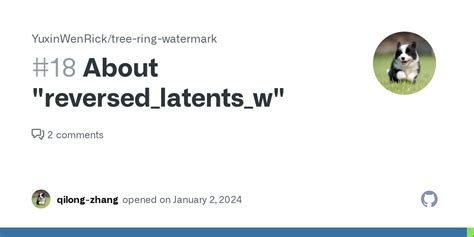About Reversed Latents W Issue 18 YuxinWenRick Tree Ring