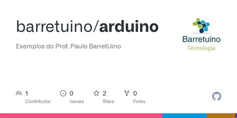 GitHub Barretuino Arduino Exemplos Do Prof Paulo BarretUino