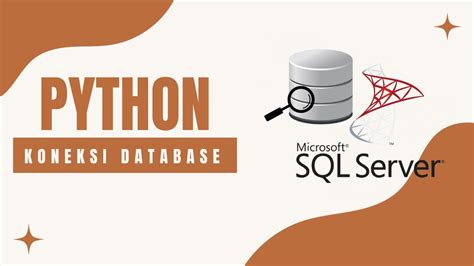 Tutorial Python Koneksi Ke Database Sql Server Youtube