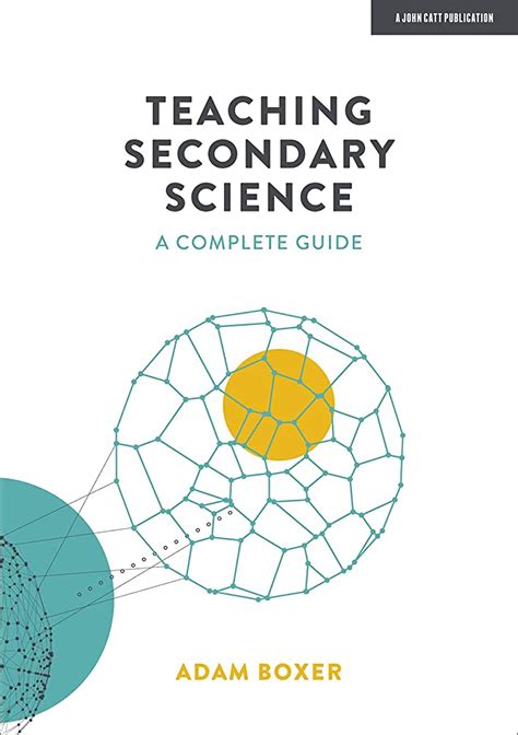 Book Review Teaching Secondary Science By Adam Boxer Education And Teacher Conferences