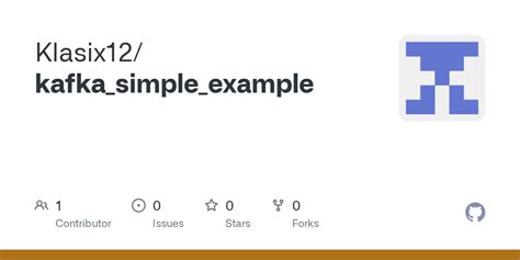Github Klasix12kafkasimpleexample
