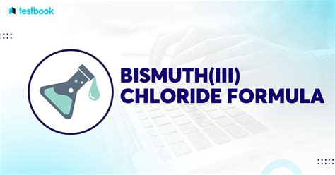 Bismuth Iii Chloride Formula Structure Preparation And Uses