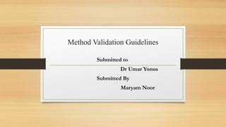 Method Validation Guidelines Pptx ISO ICH And USP PPT