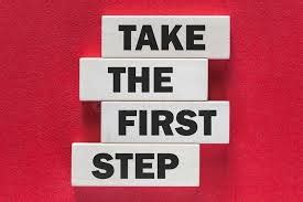 The first step ......................