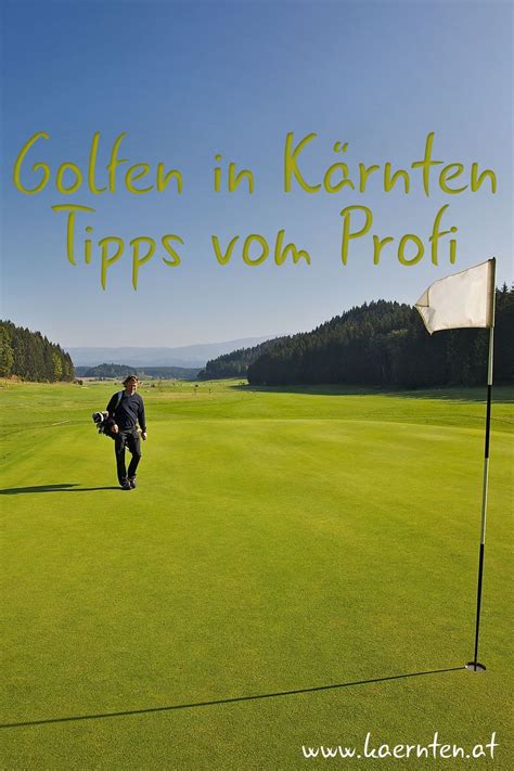 Golfen In Kärnten Tipps Vom Profi Golf Spiele Erlebnisbad Tipps