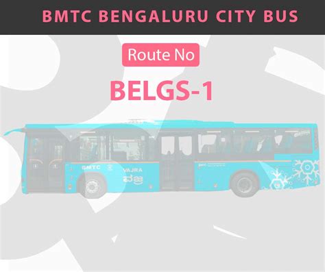 Belgs 1 City Bus Route And Timings Bangalore Bmtc Map First And Last Bus