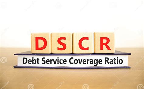 Dscr Debt Service Coverage Ratio Symbol Concept Words Dscr Debt Service Coverage Ratio On
