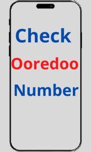 How To Check Ooredoo Number Qatar Gulfweeks