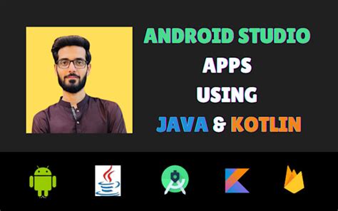Develop Android Studio Kotlin Java App With Firebase By Iamshahmeer
