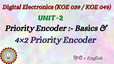 Priority Encoder Basics And 4×2 Priority Encoder Designing Digital Electronics Koe 039 049