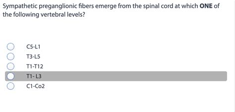 Solved Sympathetic Preganglionic Fibers Emerge From The