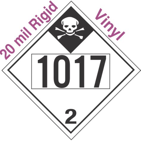 Inhalation Hazard Class 23 Un1017 20mil Rigid Vinyl Dot Placard