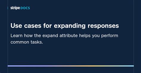 Use Cases For Expanding Responses Stripe Documentation