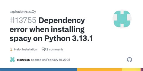 Dependency Error When Installing Spacy On Python Explosion SpaCy Discussion
