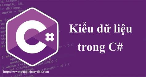 Kiểu dữ liệu trong C