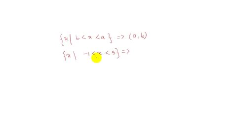 Solvedwrite Each Inequality Using Interval Notation And Illustrate