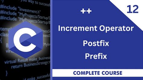 Increment Operator In C Postfix Increment Prefix Increment Youtube