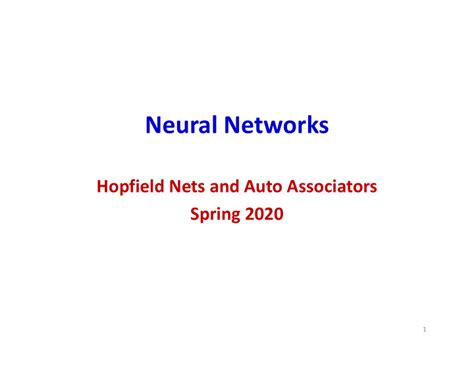Ppt Neural Networks Hopfield Nets And Auto Associators Spring 2020