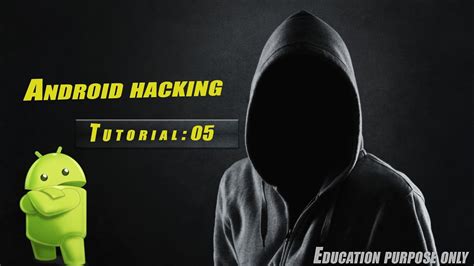 Android Hacking Tutorial 5 Youtube