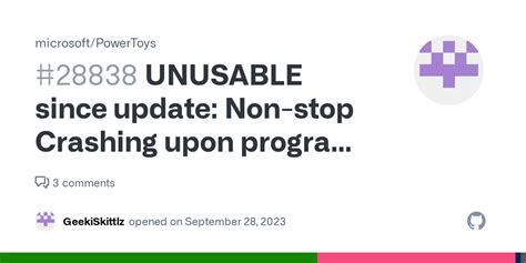 Unusable Since Update Non Stop Crashing Upon Program Startup · Issue 28838 · Microsoft
