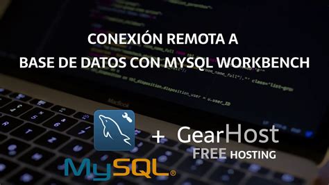 Cómo Configurar Mysql Workbench Para Conexiones Remotas Mundowin