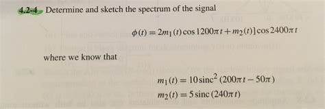 Solved 4 2 4 Determine And Sketch The Spectrum Of The