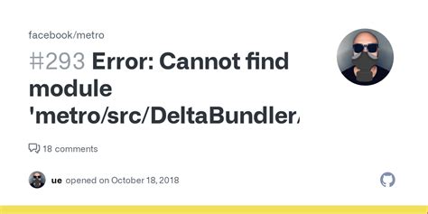 Error Cannot Find Module Metro Src DeltaBundler Worker Issue Facebook Metro GitHub