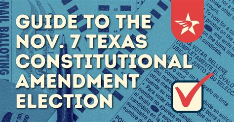 Guide To The Nov 7 Texas Constitutional Amendment Election Texas
