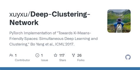 Github Xuyxudeep Clustering Network Pytorch Implementation Of Towards K Means Friendly