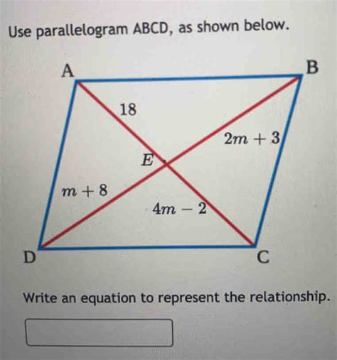 Solved Use Parallelogram Abcd As Shown Below Write An Equation To Represent The Relationship