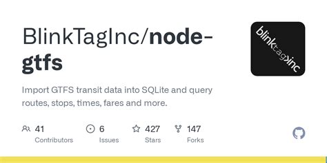 Github Blinktagincnode Gtfs Import Gtfs Transit Data Into Sqlite And Query Routes Stops