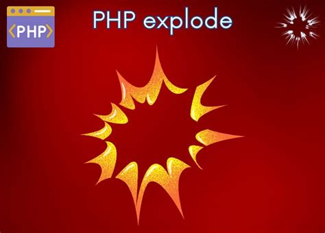 Hàm Explode Php Là Gì Cú Pháp Ra Sao Ví Dụ Cụ Thể