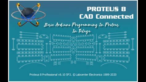 How To Get Stated With Arduino In Proteus In Telugu Proteus Arduino Youtube