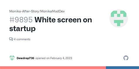 white screen on startup · issue 9895 · monika after story monikamoddev · github