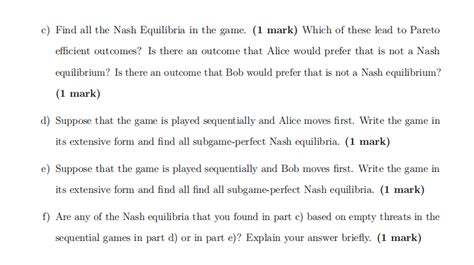 Solved Question Game Theory Marks Alice And Bob Are Chegg Com