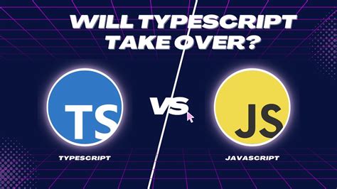 Will TypeScript Take Over JavaScript YouTube