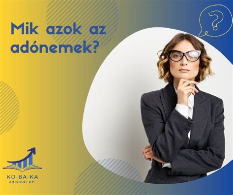 Mik Azok Az Adónemek Ko Ba Ka Adoiroda Kft