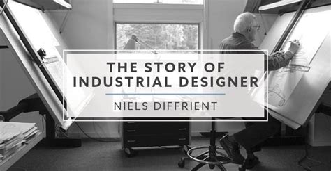 The Story Of Industrial Designer Niels Diffrient